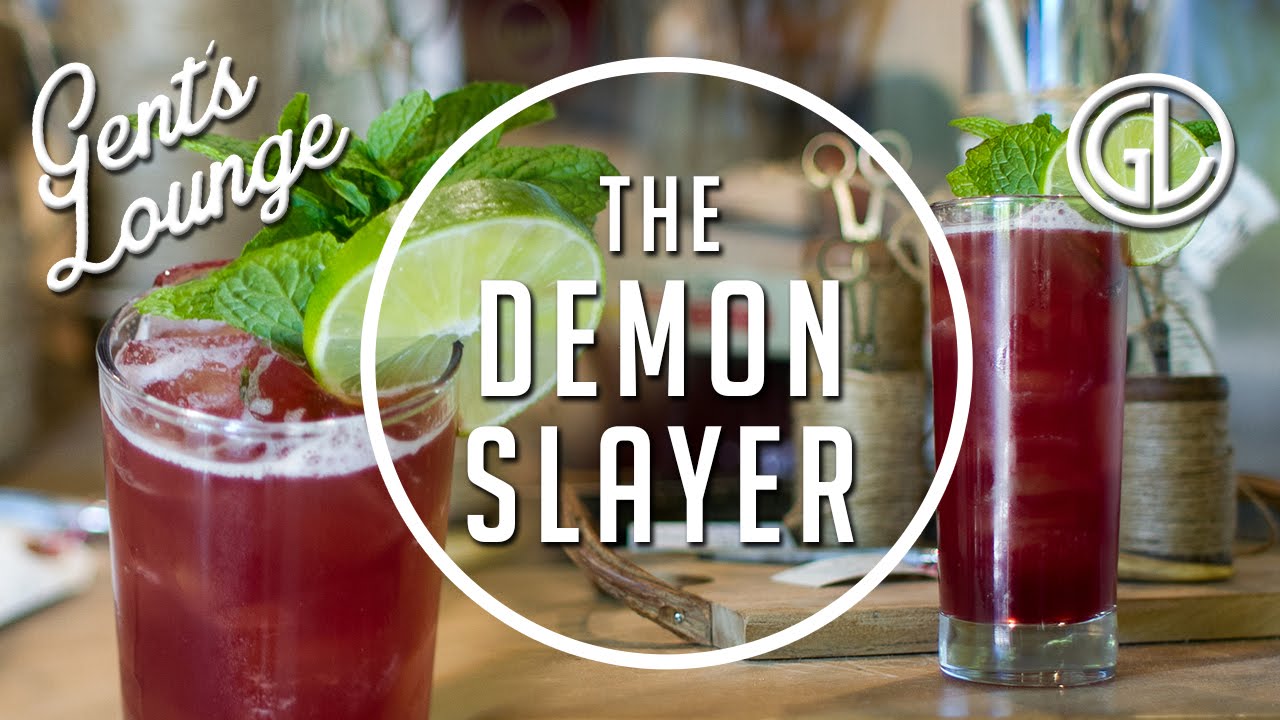 Summer Cocktails: The Demon Slayer || Happy Hour || Gent's Lounge - My ...
